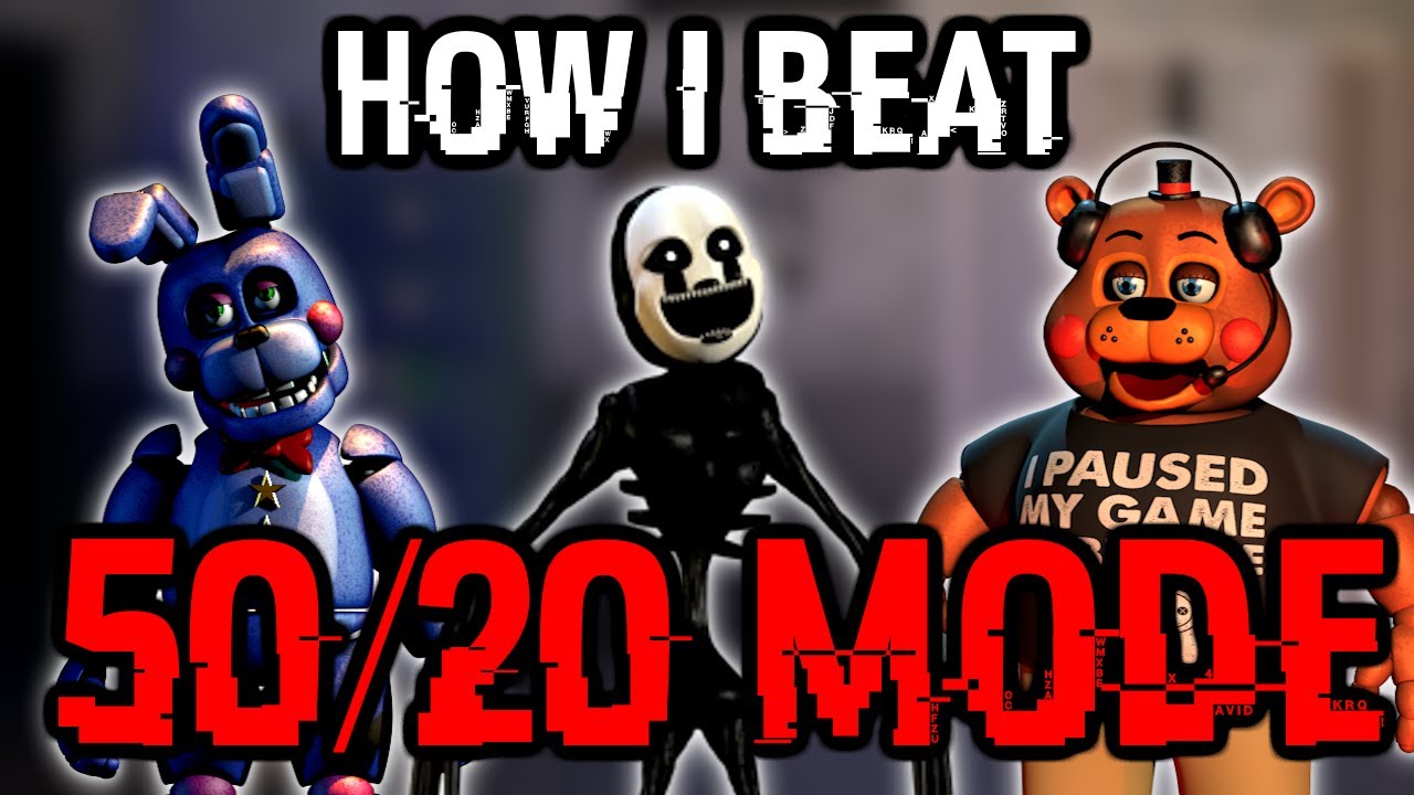 How I beat 50/20 mode (Fnaf Ultimate Custom Night) - YouTube