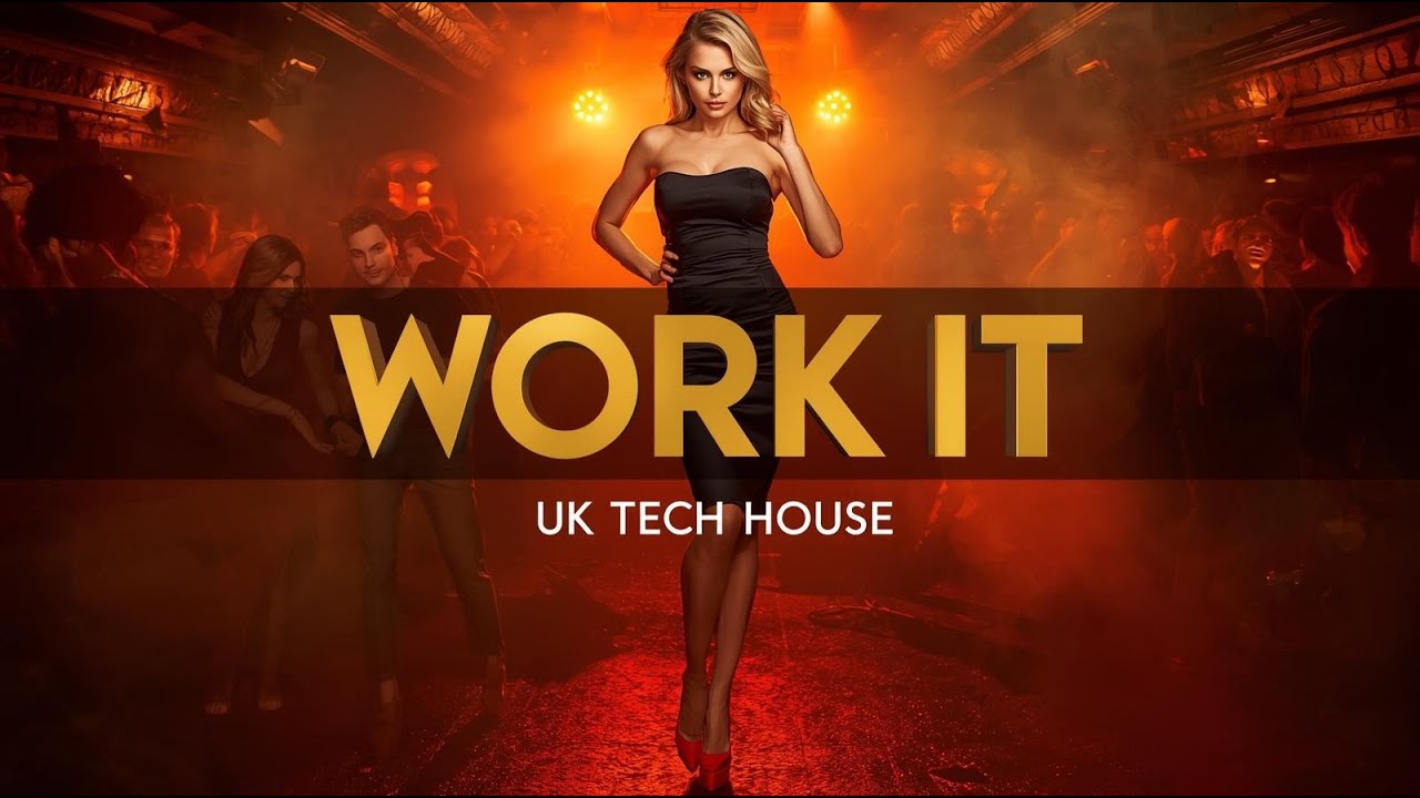 Work It (UK Tech House) | Underground Tech House Banger - YouTube