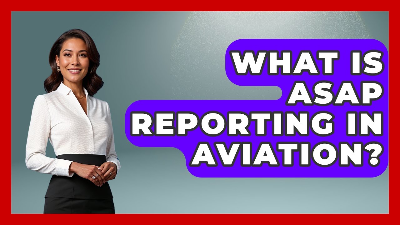 What Is ASAP Reporting In Aviation? - Air Traffic Insider - YouTube