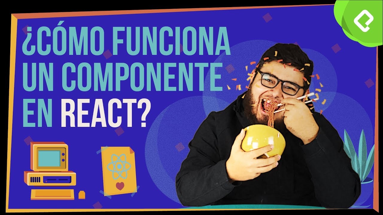 Qué es y cómo funciona un componente en React | Platzi Cursos - YouTube