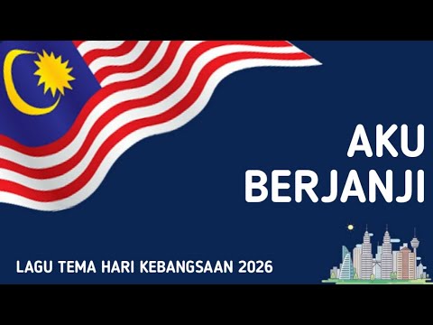Aku Berjanji | Lagu Tema Hari Kebangsaan ke-69 (2026)
