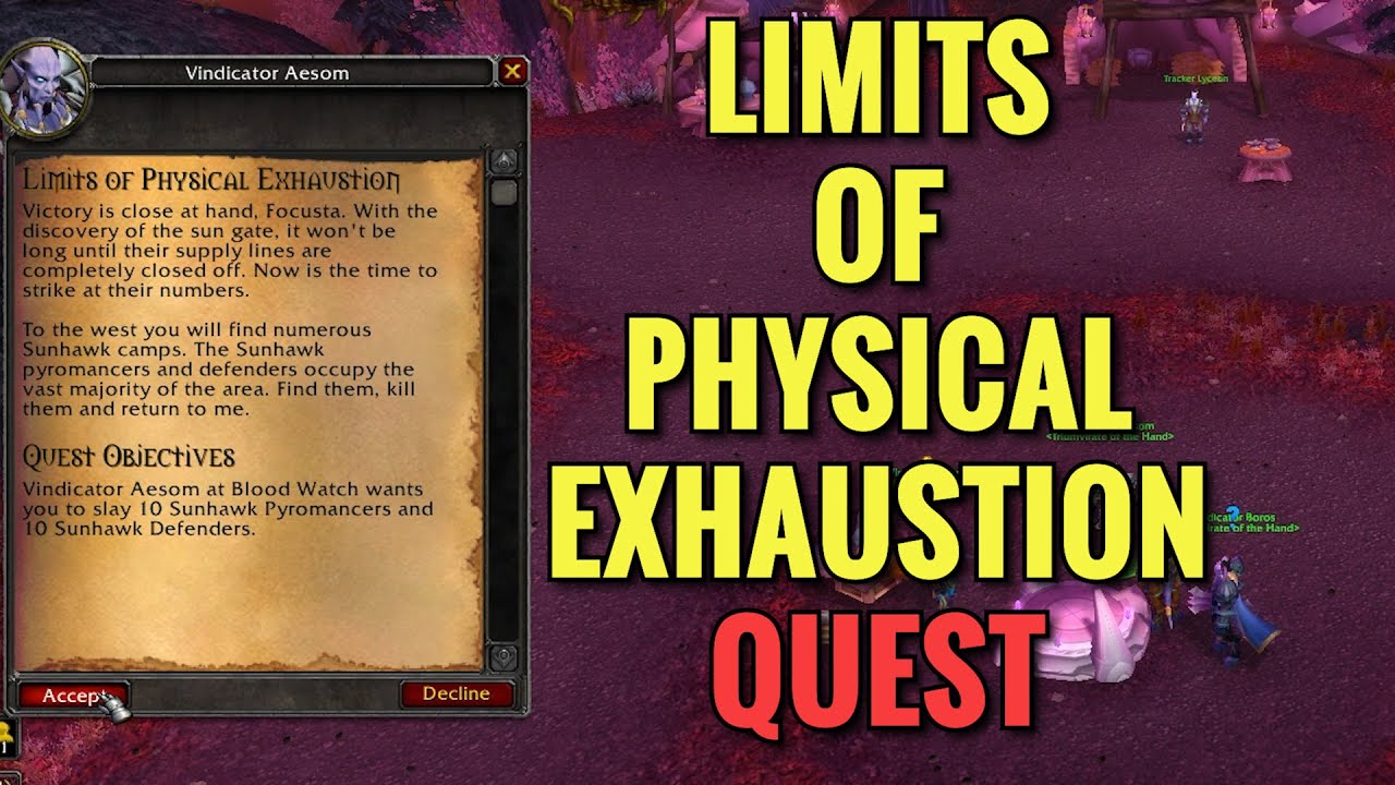 Limits Of Physical Exhaustion Quest (WoW TBC) - YouTube