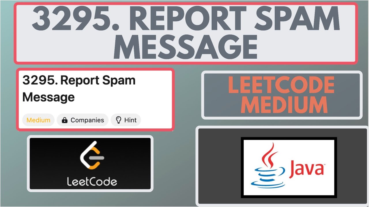 Leetcode 3295 Report Spam Message Medium Java Youtube 8545