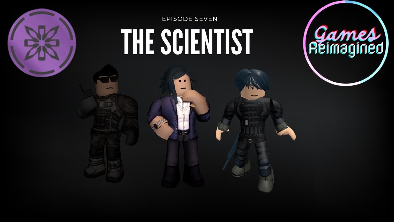 Episode Seven-The scientist Roblox Entry point fandub - YouTube