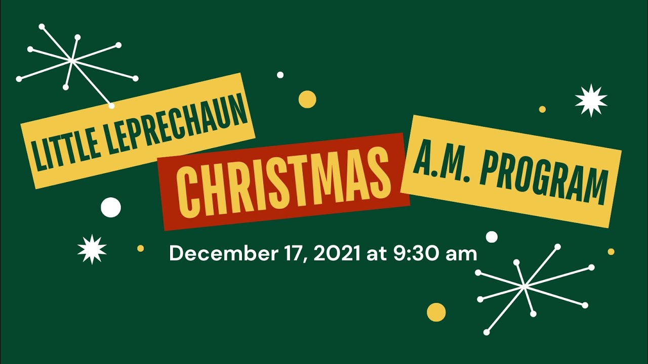 Little Leprechaun Preschool AM Program 2021 - YouTube