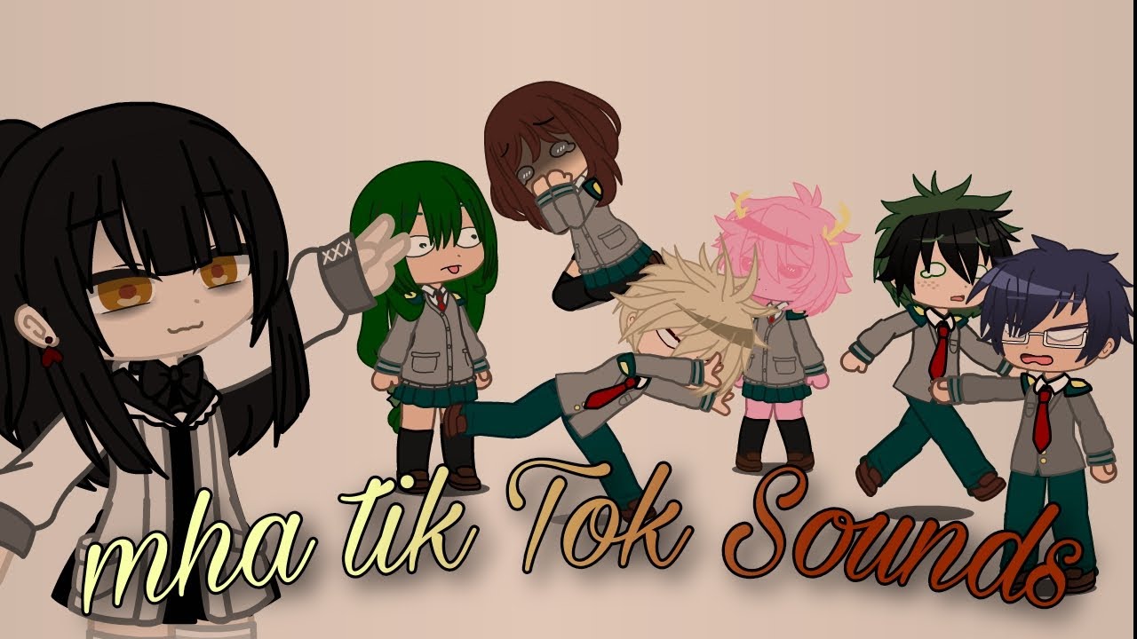 mha tik Tok Sounds - YouTube