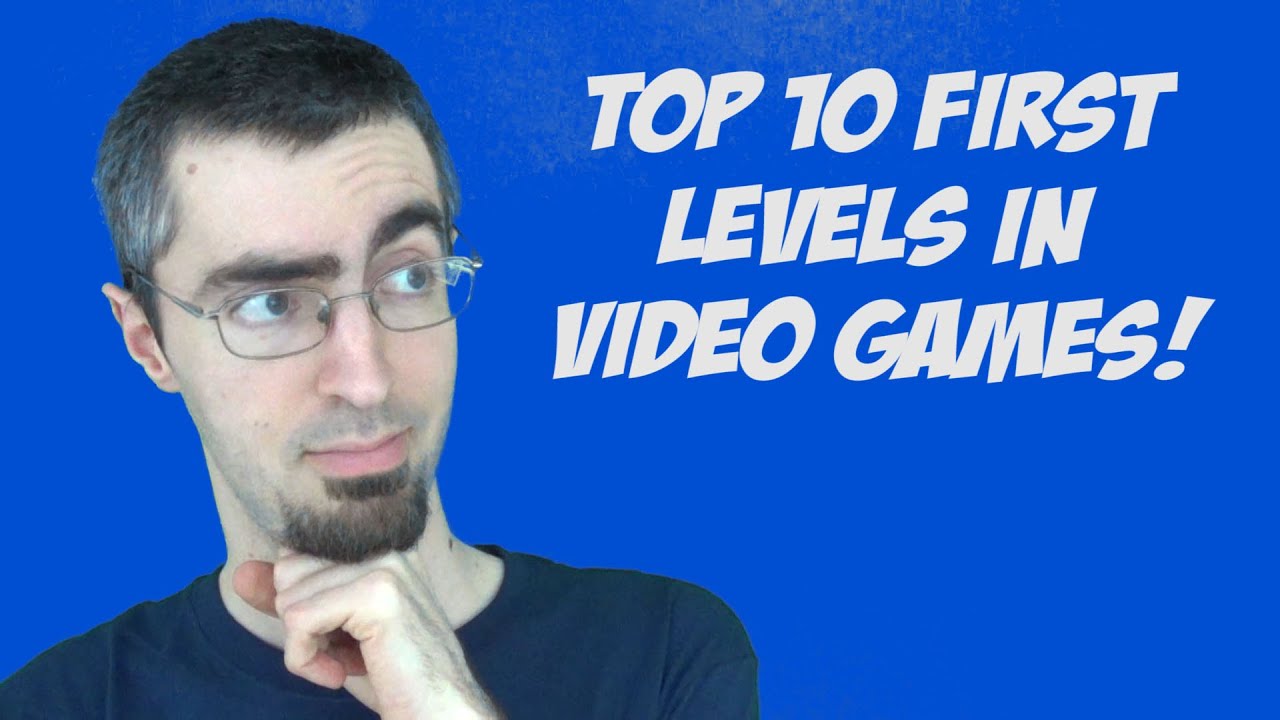 Top 10 First Levels in Video Games! - YouTube