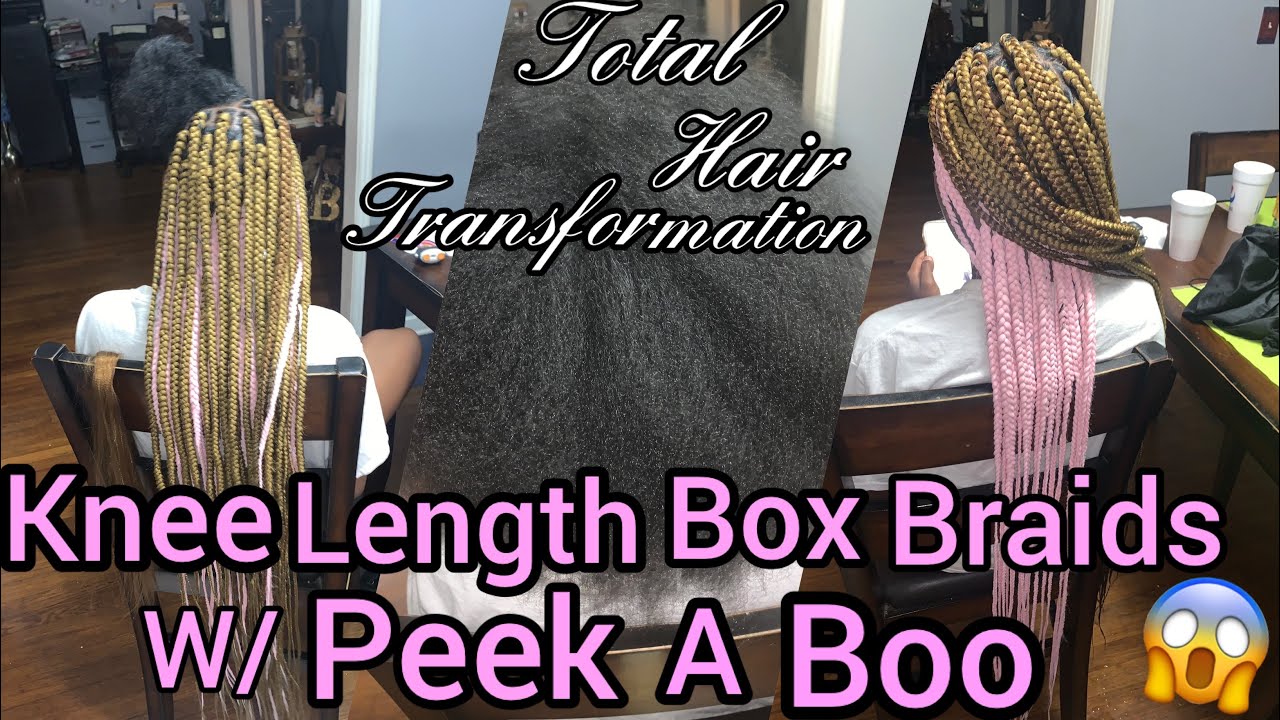 TOTAL HAIR TRANSFORMATION😱| KNEE LENGTH BOX BRAIDS W/PEEK-A-BOO - YouTube