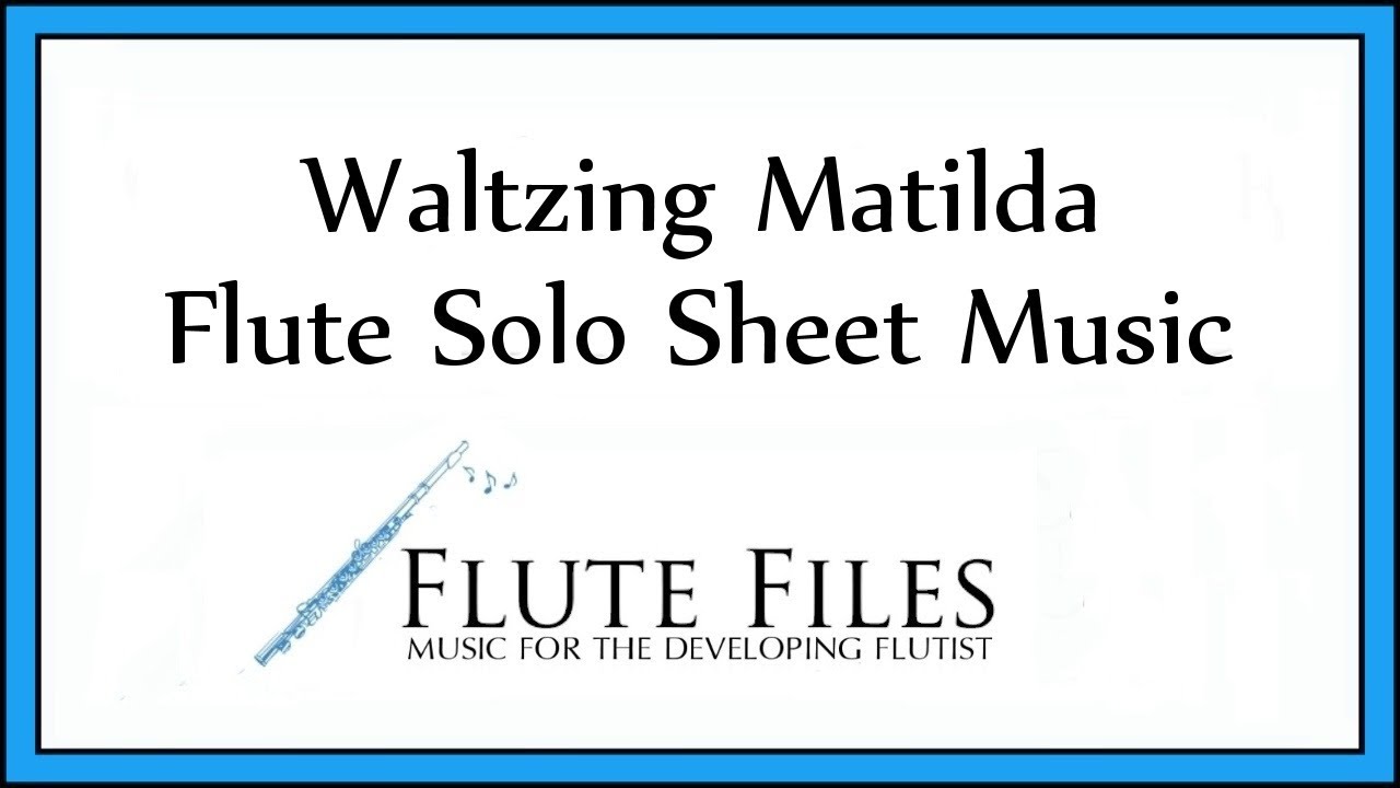 Waltzing Matilda - Flute Solo - YouTube