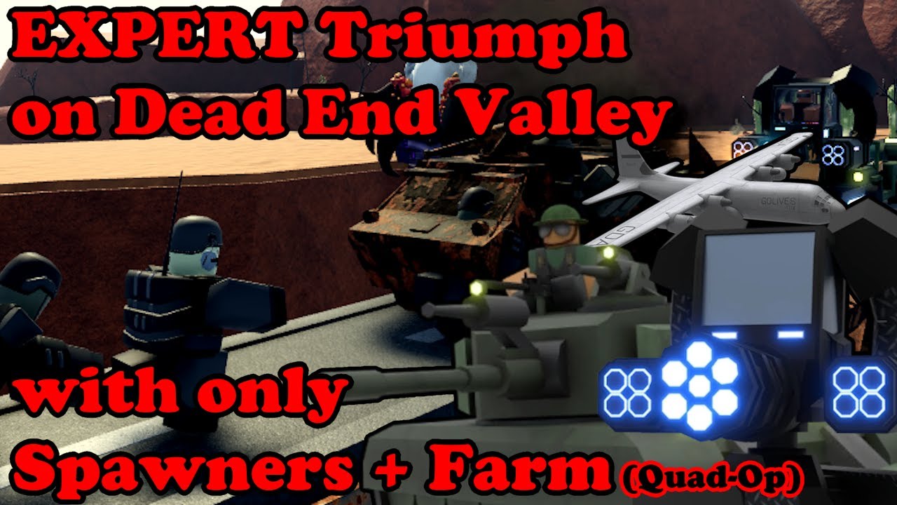 Quad Expert TRIUMPH on Dead End Valley with Only Spawners (+Farm ...