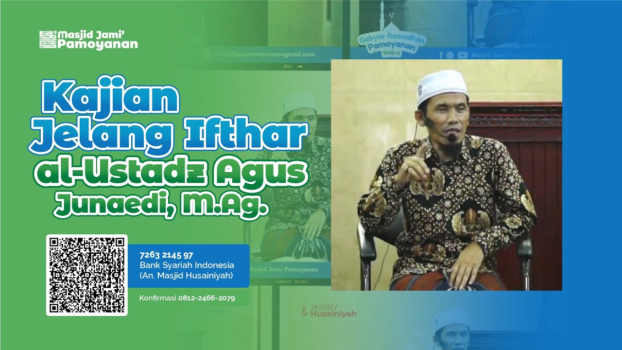 #4 Kajian Jelang Ifthar Masjid Jami Pamoyanan 1446 H | al-Ustadz Agus Junaedi, M.Ag. (07/03/25 ...