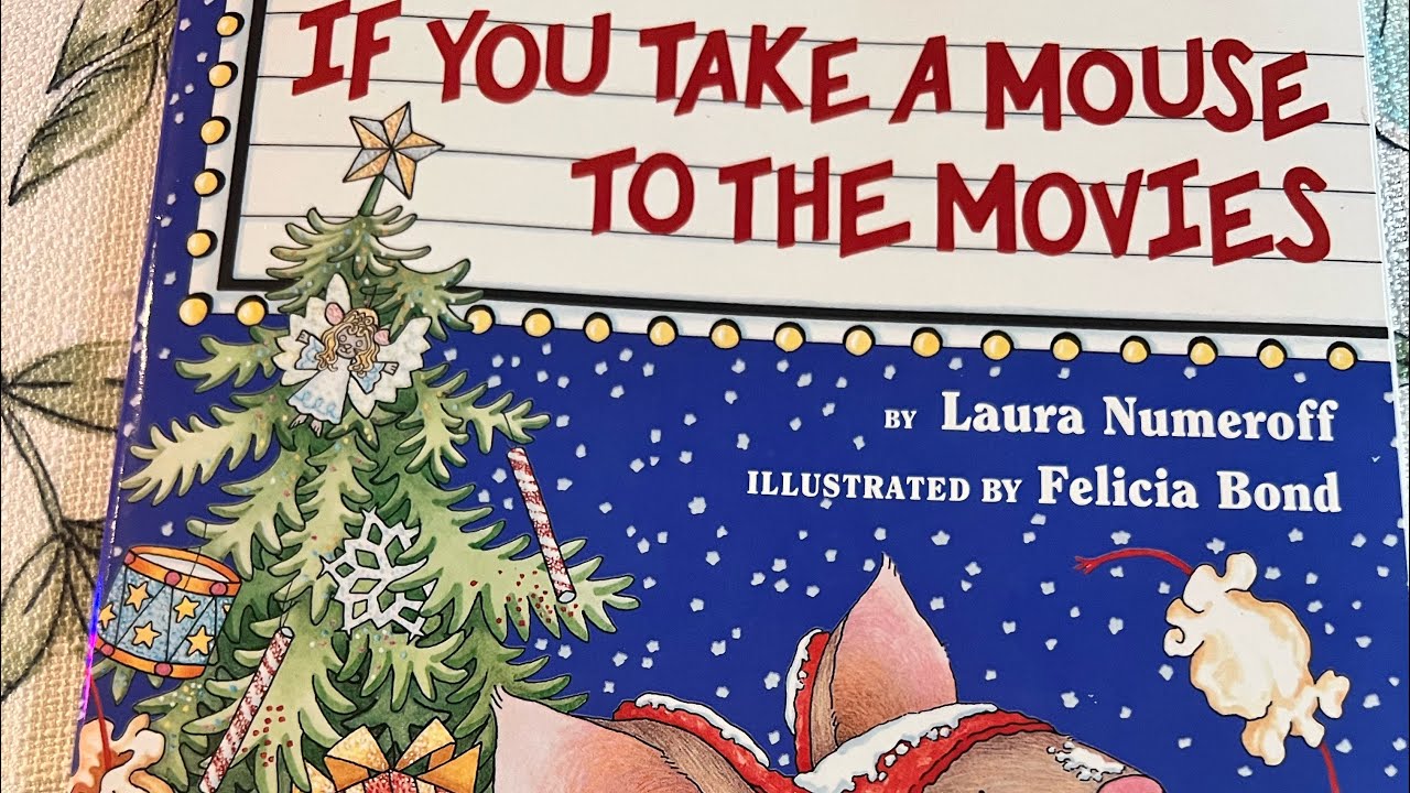 If you take a mouse to the movies #reading #readaloud - YouTube