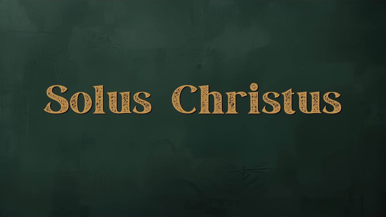 "Solus Christus" (1 Corinthians 1:30) by Rev. Svendsen - YouTube