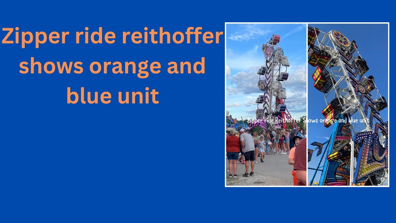 Zipper ride reithoffer shows orange and blue unit - YouTube
