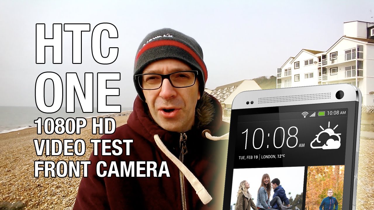 HTC One 1080P HD Front Facing Camera Test - YouTube