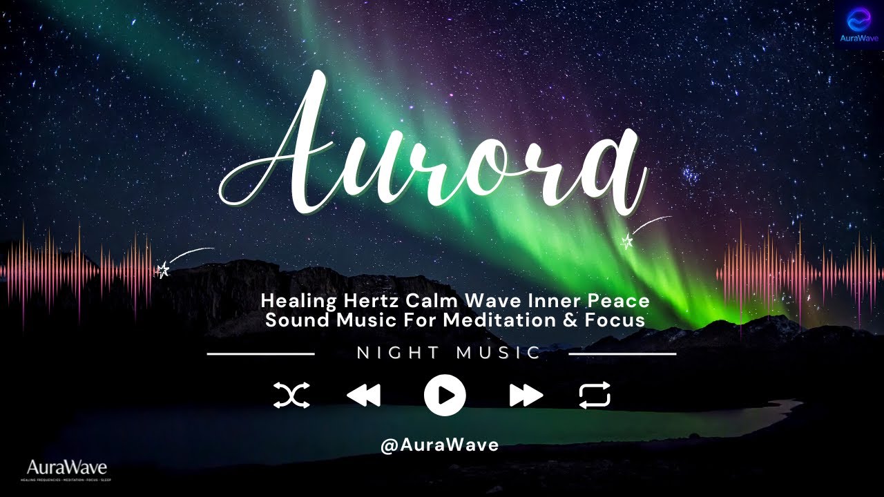 Healing Hertz Calm Wave Inner Peace Sound Music For Meditation Focus ...