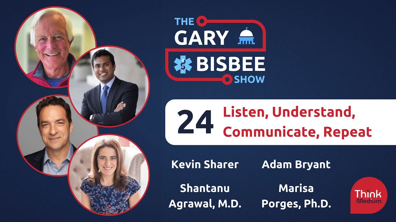 Listen, Understand, Communicate, Repeat | Kevin Sharer, Shantanu ...