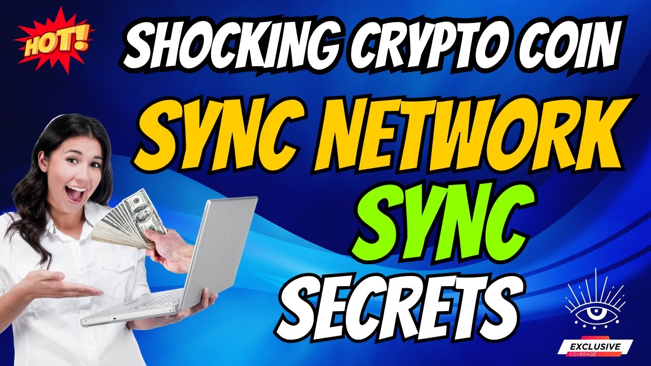 The Shocking SYNC Network Coin SYNC Secrets | Cryptocurrency New Crypto ...