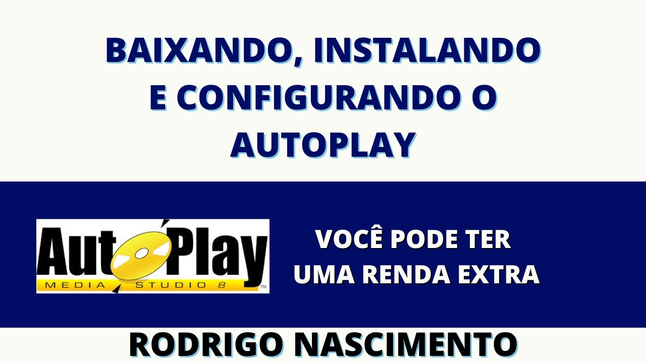 Baixando, instalalando e Configurando o Autoplay Media Studio👍 - YouTube
