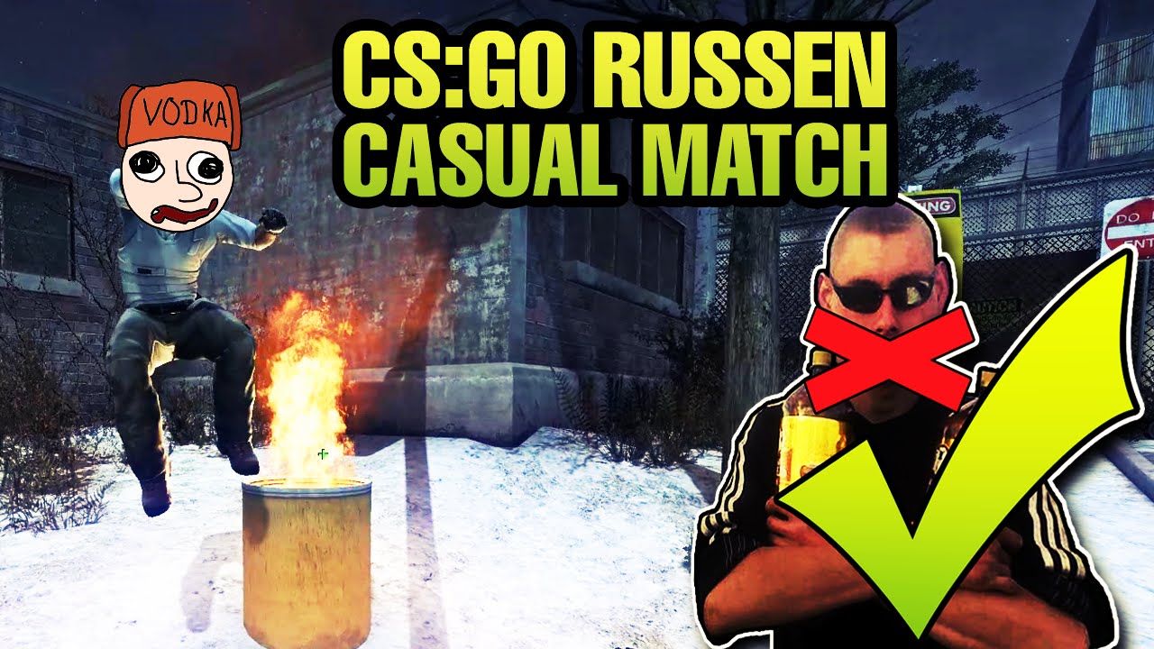 CS:GO Typisches Russen Casual Match - Da machste nix! :^) - YouTube