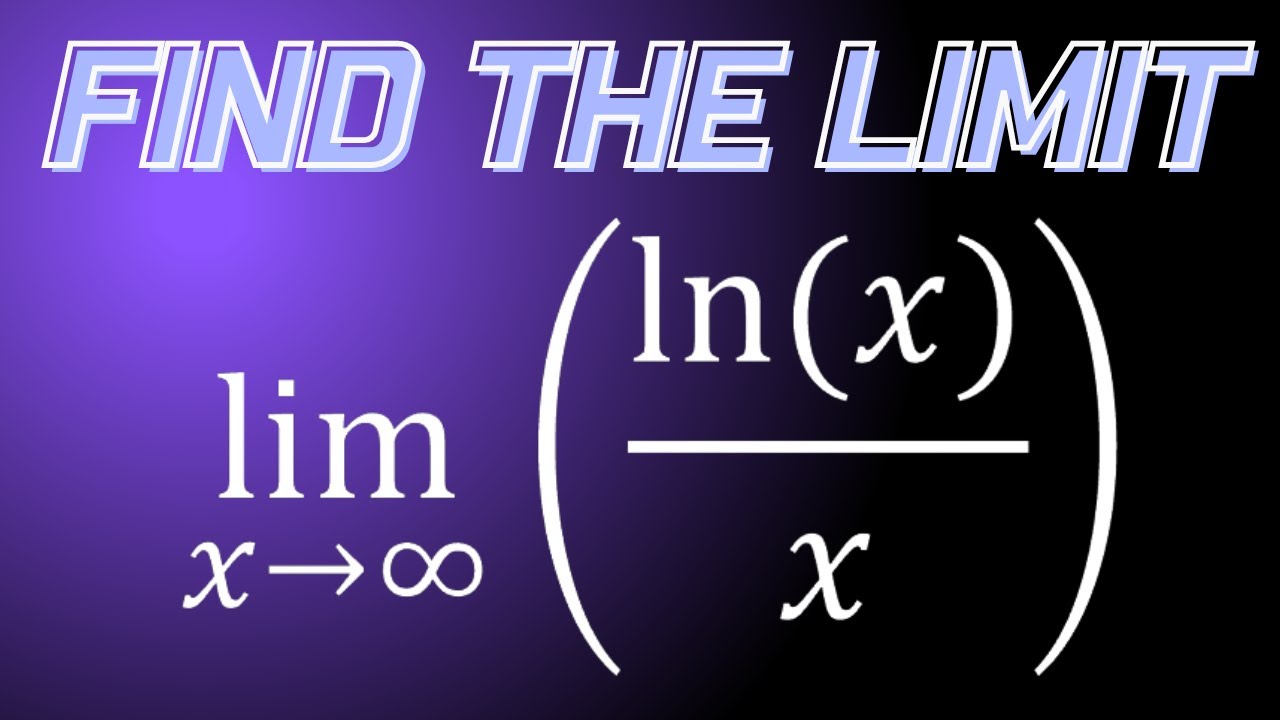 Limit Of Ln x x As X Approaches Infinity YouTube