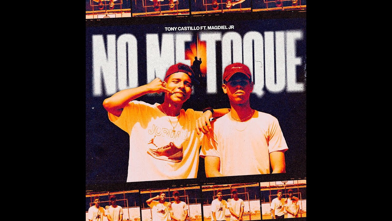 Tony Castillo Ft Magdiel Jr - No Me Toque (Video Oficial) - YouTube