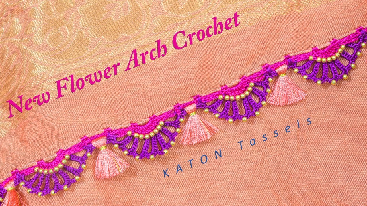 Beautiful Flower Arch Crochet | Latest Saree Kuchu / Krosha Design ...
