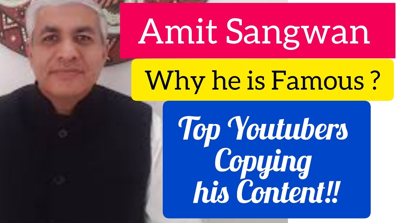 Amit Sangwan [Namaskar Doston]:Top Youtubers Copy his Content? Reasons ...