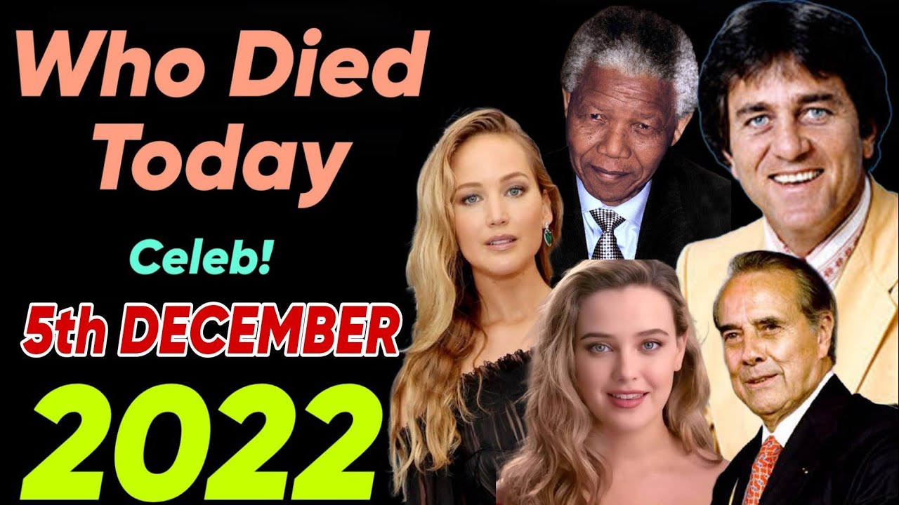 7 Big celebrities who died today on 5th December 2022 ! famous people ...