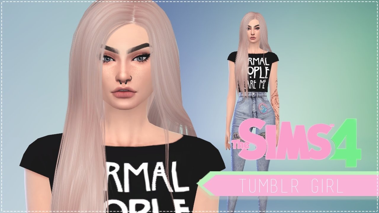 The Sims 4 Create A Sim - Tumblr Girl - YouTube