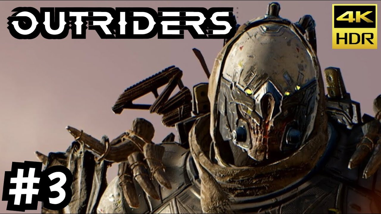 Outriders | Part 3 | Devastator (4K 60FPS) - YouTube