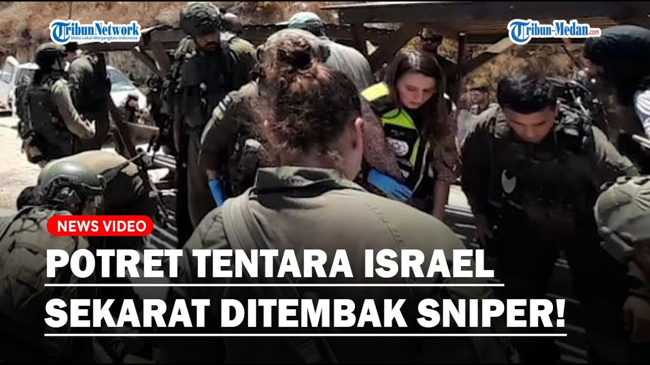 POTRET TENTARA ISRAEL SEKARAT Ditembak Sniper Al Quds, Perut dan Dada ...