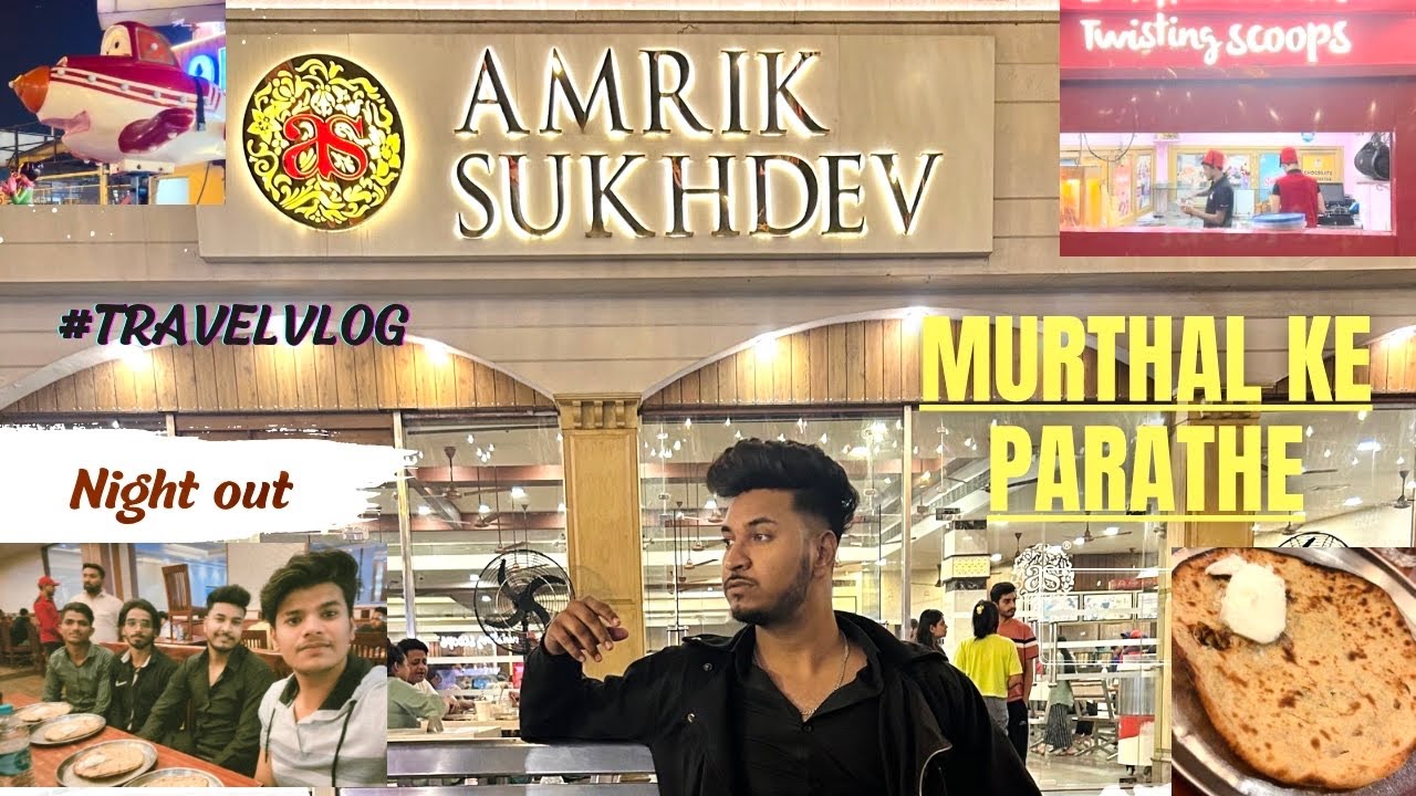 Amrik Sukhdev | Murthal Dhaba Must try | Night road trip😇🙏 - YouTube