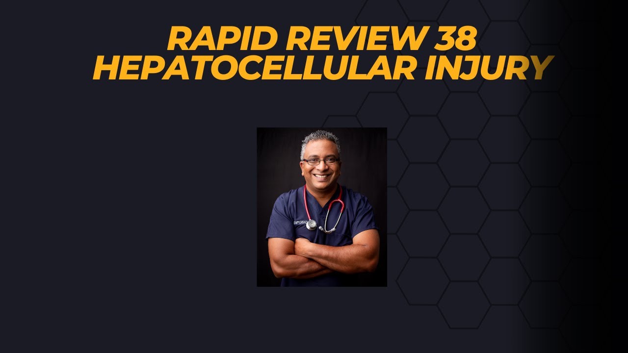 Rapid Review 38 : Hepatocellular Liver Injury - YouTube