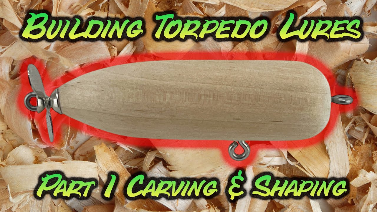 Build a Wooden Baby & Tiny Torpedo Replica | Part 1: Super Simple Lure ...