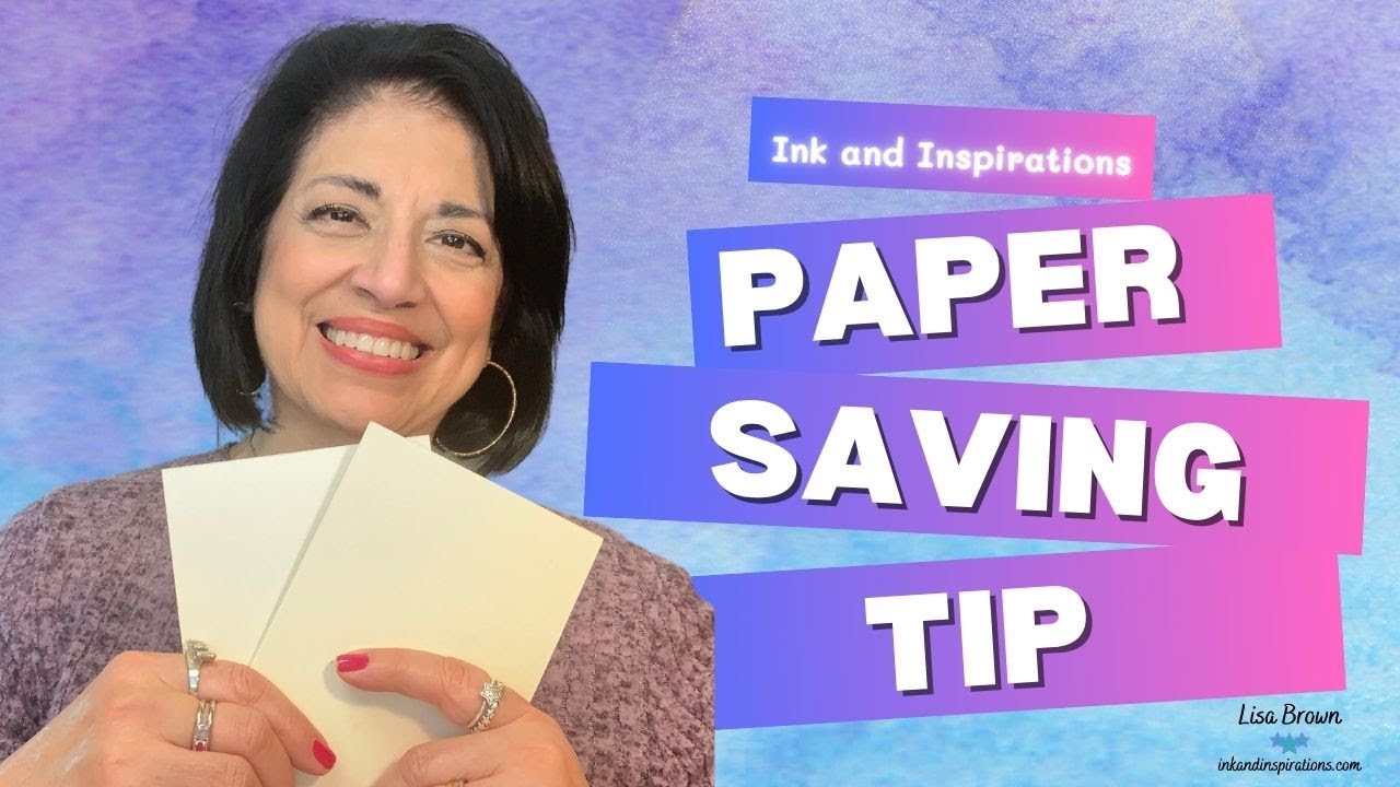 Paper Saving Tip in Cardmaking - YouTube