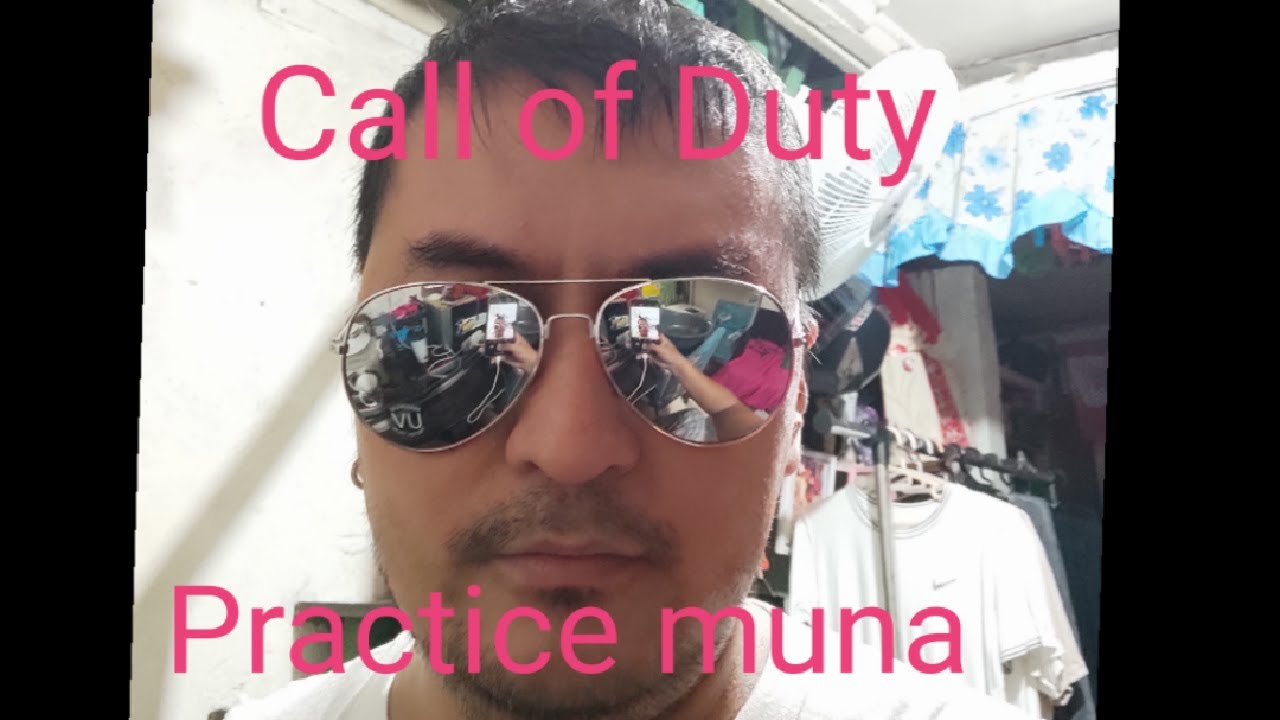 Call of Duty practice - YouTube