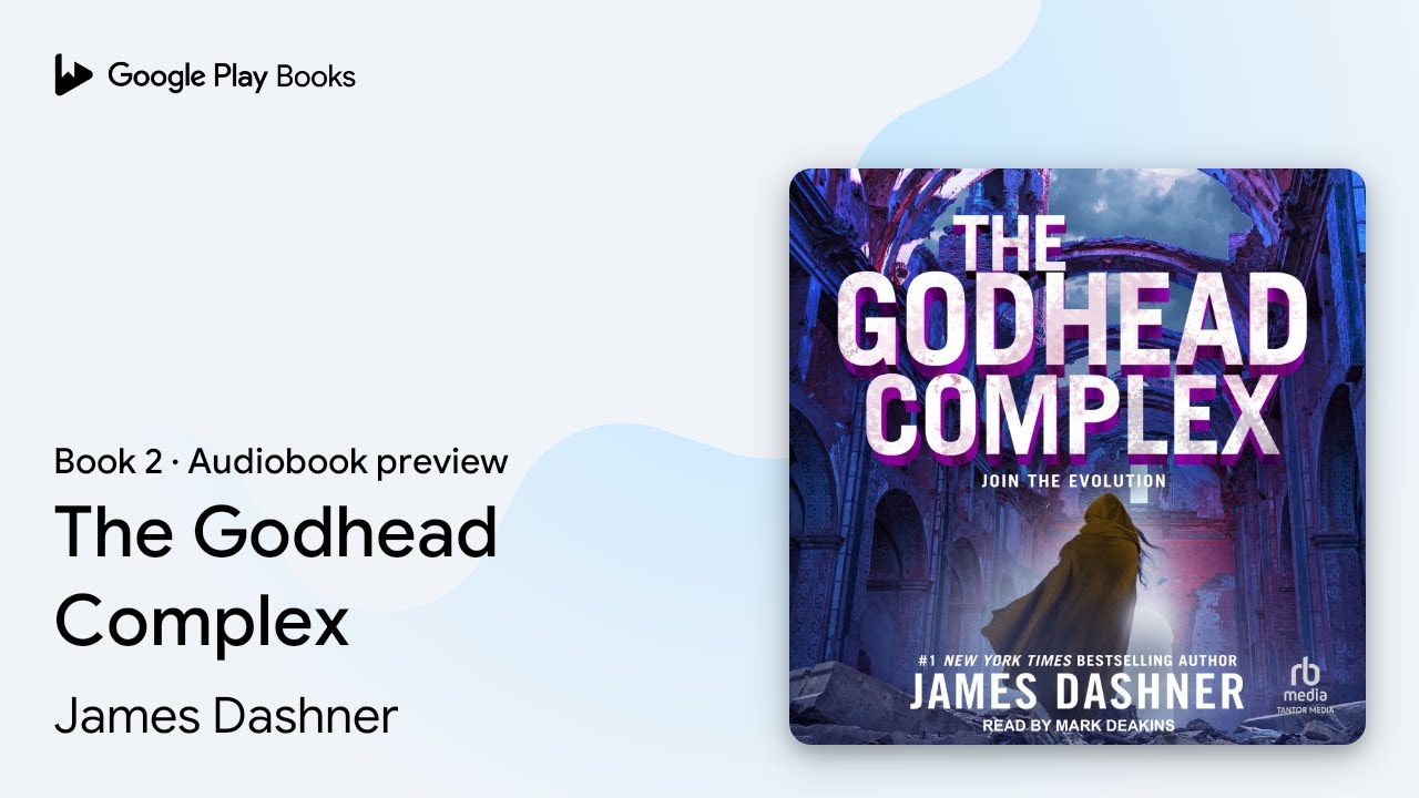 The Godhead Complex Book 2 by James Dashner · Audiobook preview - YouTube