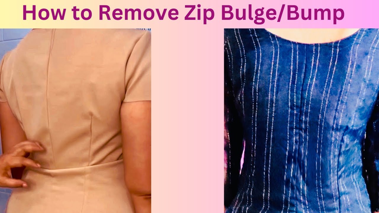 How To Remove Zip Bulge/Bump in Dress/Back Adjustment. #sewinghacks ...