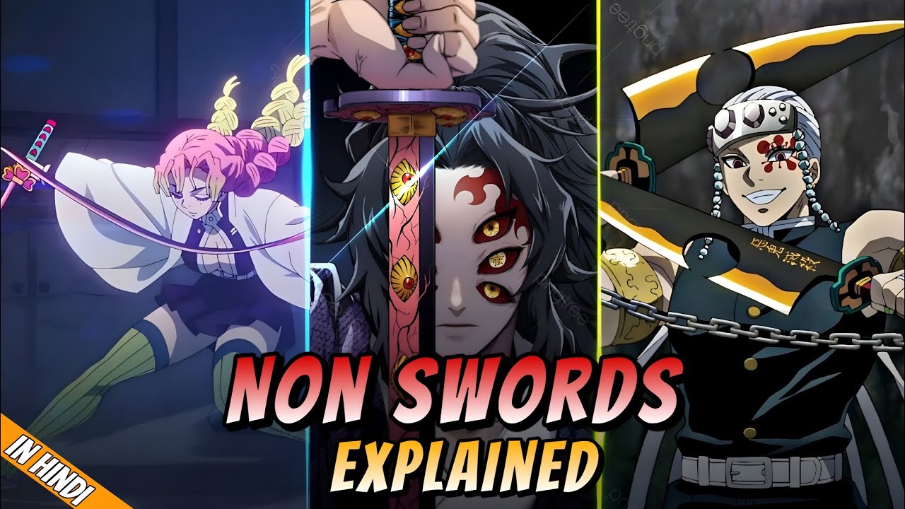 All 5 Non Swords From DEMON SLAYER EXplained - YouTube