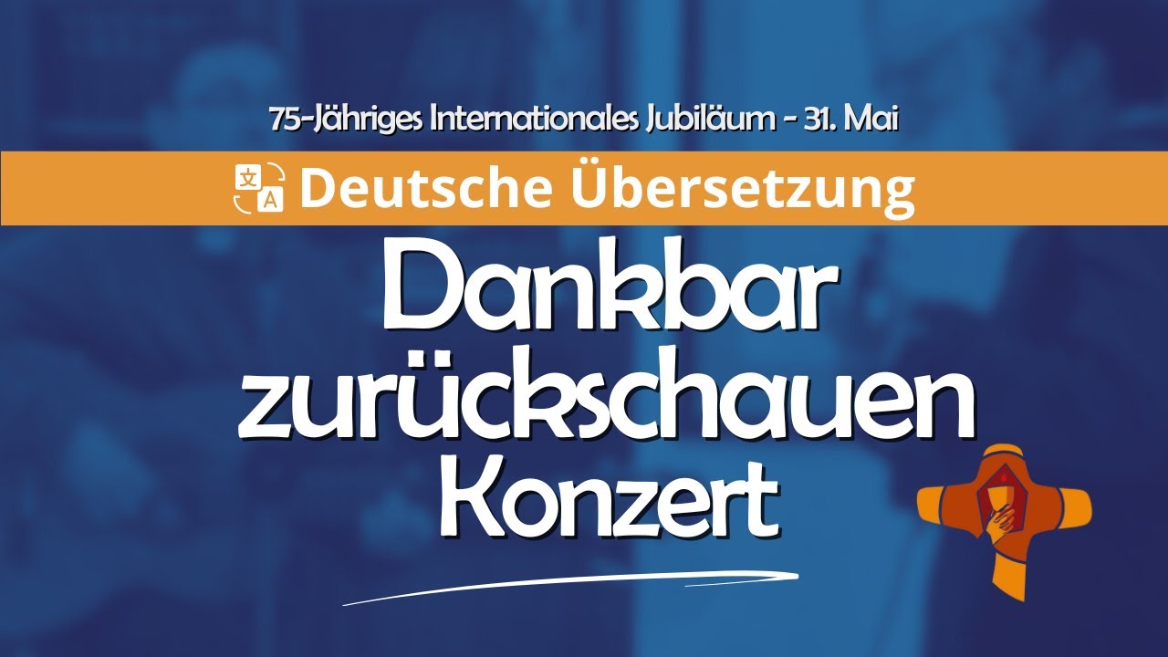 Dankbar zurückschauen Konzert - YouTube