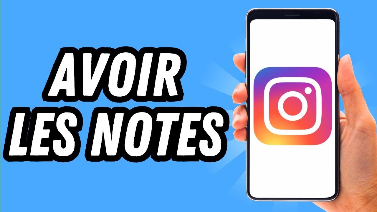 Comment avoir les notes sur Instagram (GUIDE COMPLET) - YouTube