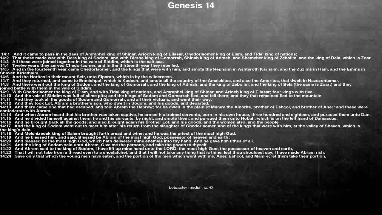 Bible reading, Genesis 14, And it came to pass in the days of Amraphel ...