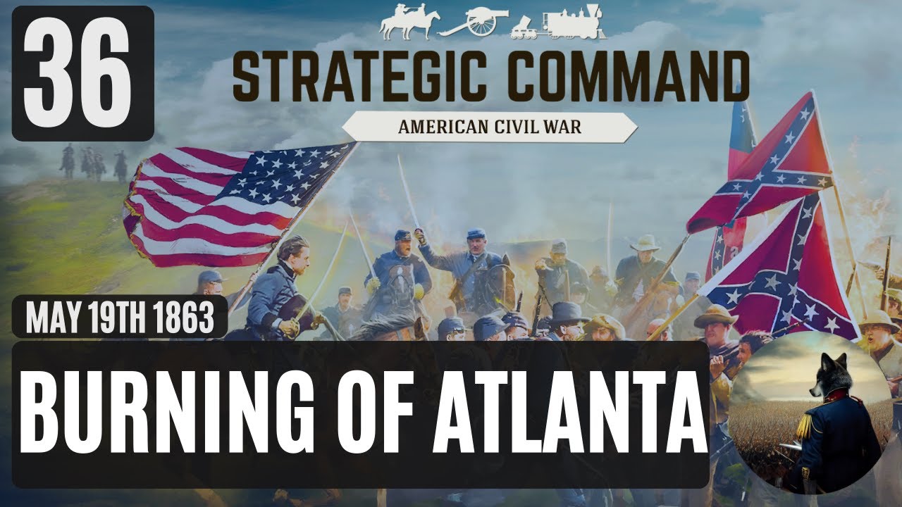 Strategic Command American Civil War – Union PBEM - #35: The Burning of ...