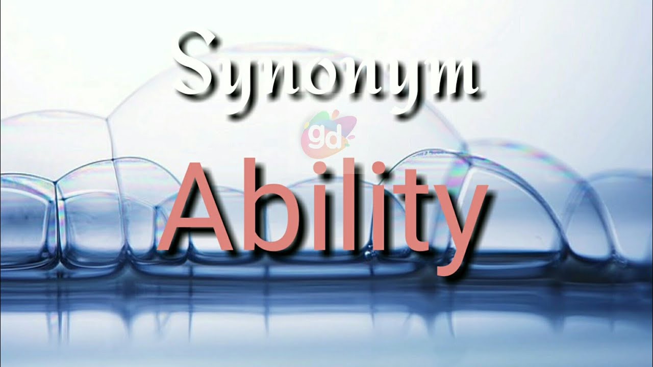 Ability Synonym With Meaning Googul Dictionary YouTube ability-synonym-with-meaning-googul-dictionary-youtube