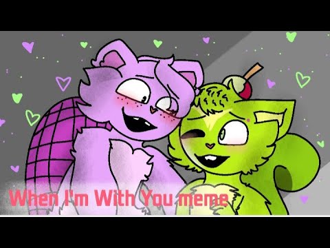 When I'm With You meme//TOOTHY X NUTTY?!?!? (Htf 😰)// Valentines Day ...