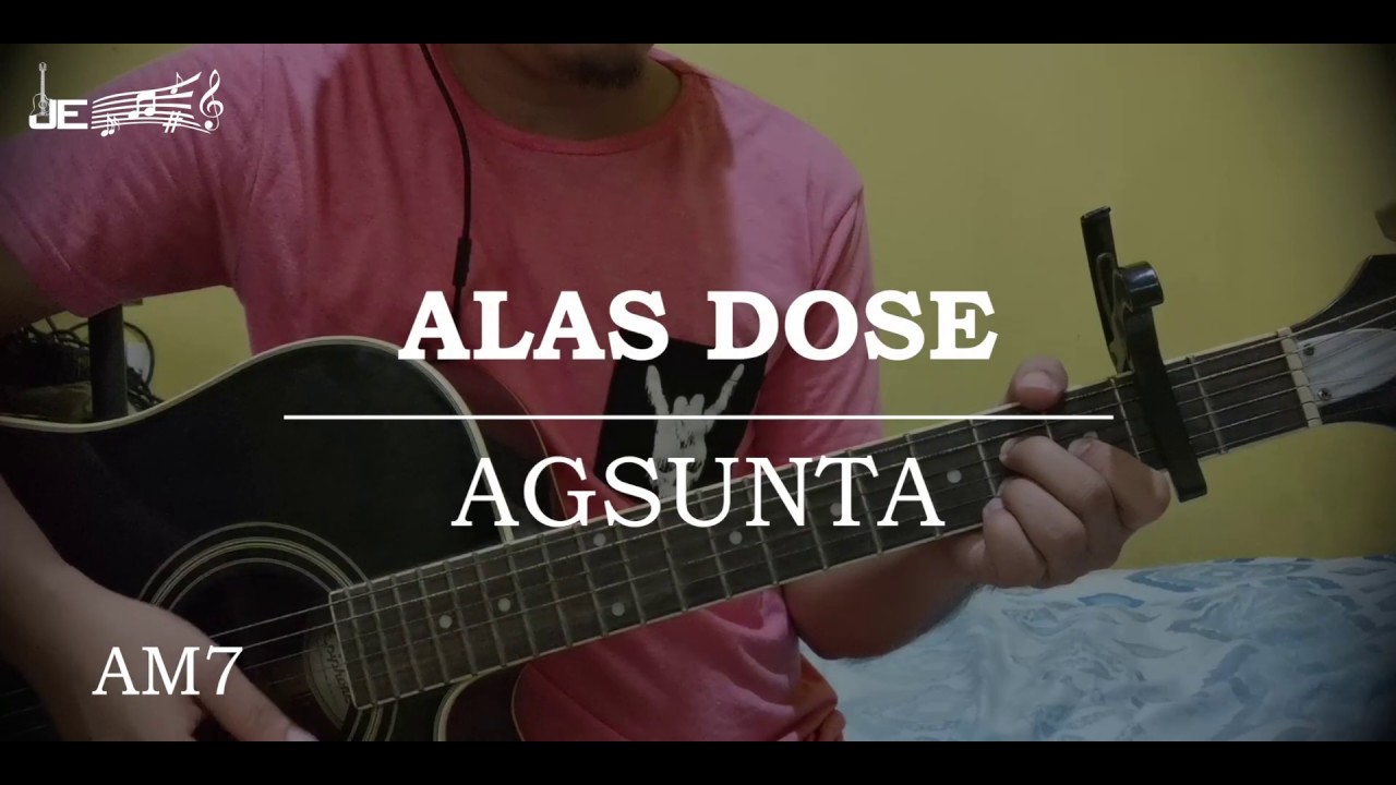 Agsunta - Alas Dose (Guitar Chords) - YouTube