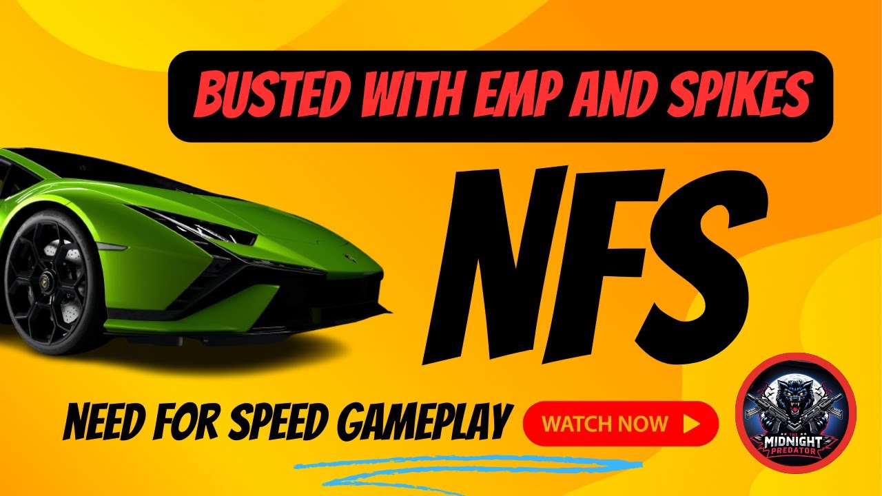 Need for Speed Gameplay | Racing | EMP | Spikes| Gaming | Lamborghini ...