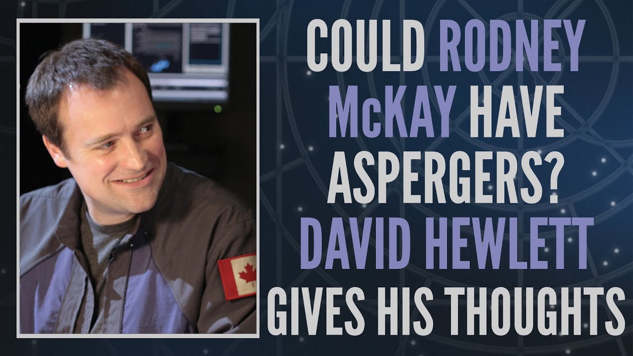 David Hewlett on Rodney McKay and Aspergers (Clip) - YouTube