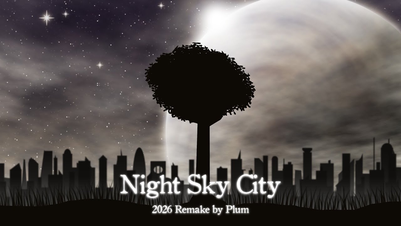【Free DL】 Night Sky City (2026 Remake) by Plum / 밤의 거리 사이로 들려오는 피아노 소리 ...